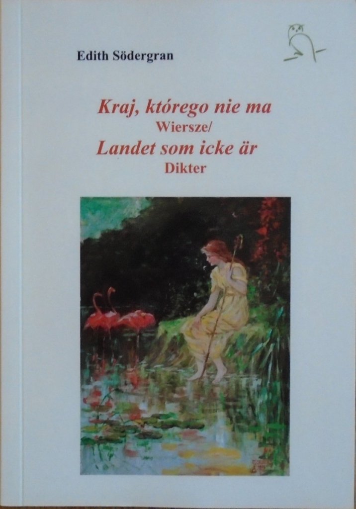 Edith Sodergran • Kraj, którego nie ma. Wiersze - Zagraniczna - Poezja
