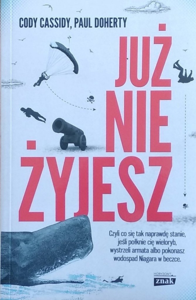Cody Cassidy Już nie żyjesz