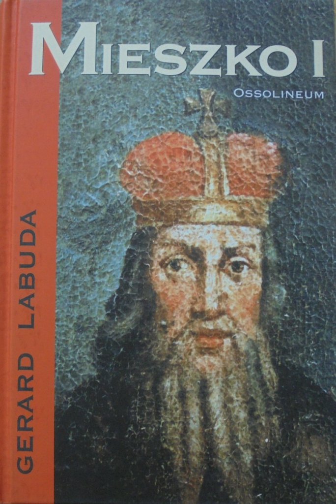 Gerard Labuda Mieszko I