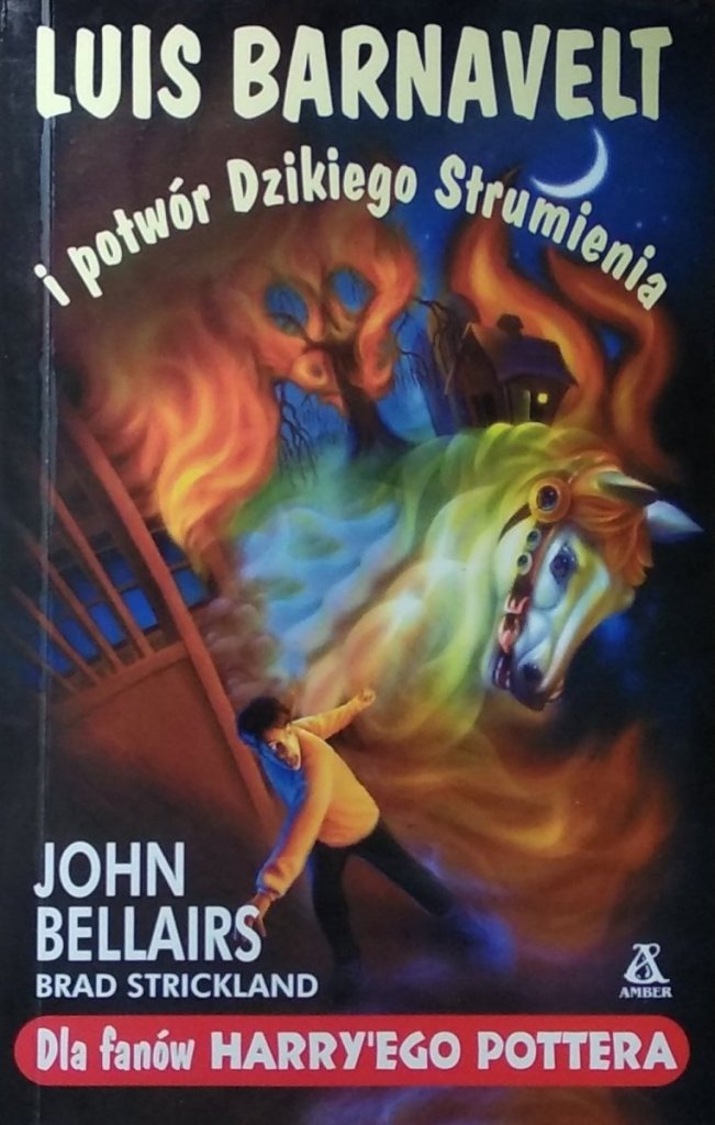 John Bellairs Luis Barnavelt i potwór Dzikiego Strumienia