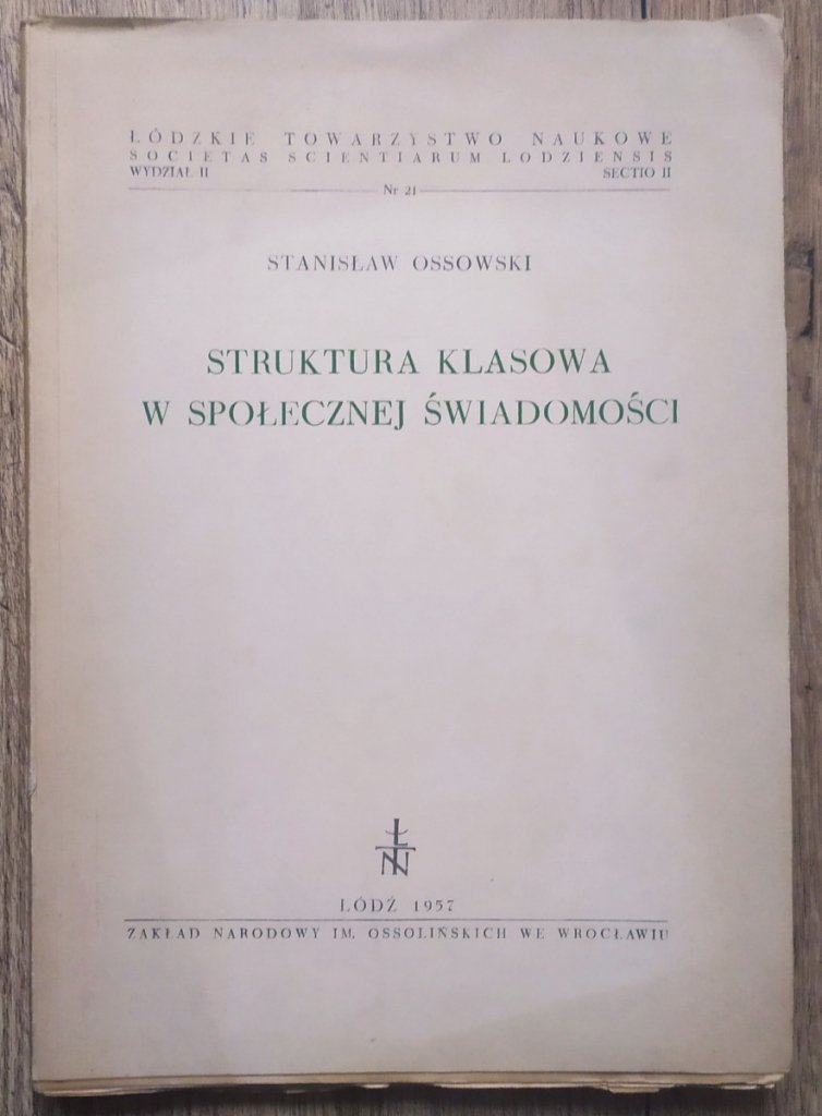 Stanisław Ossowski Struktura klasowa w społecznej świadomości