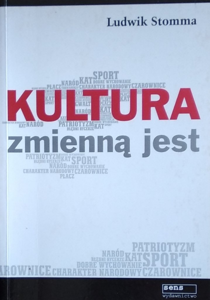 Ludwik Stomma Kultura zmienną jest