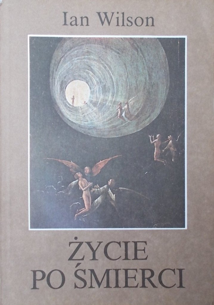 Ian Wilson Życie po śmierci