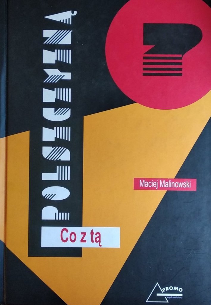 Maciej Malinowski Co z tą polszczyzną