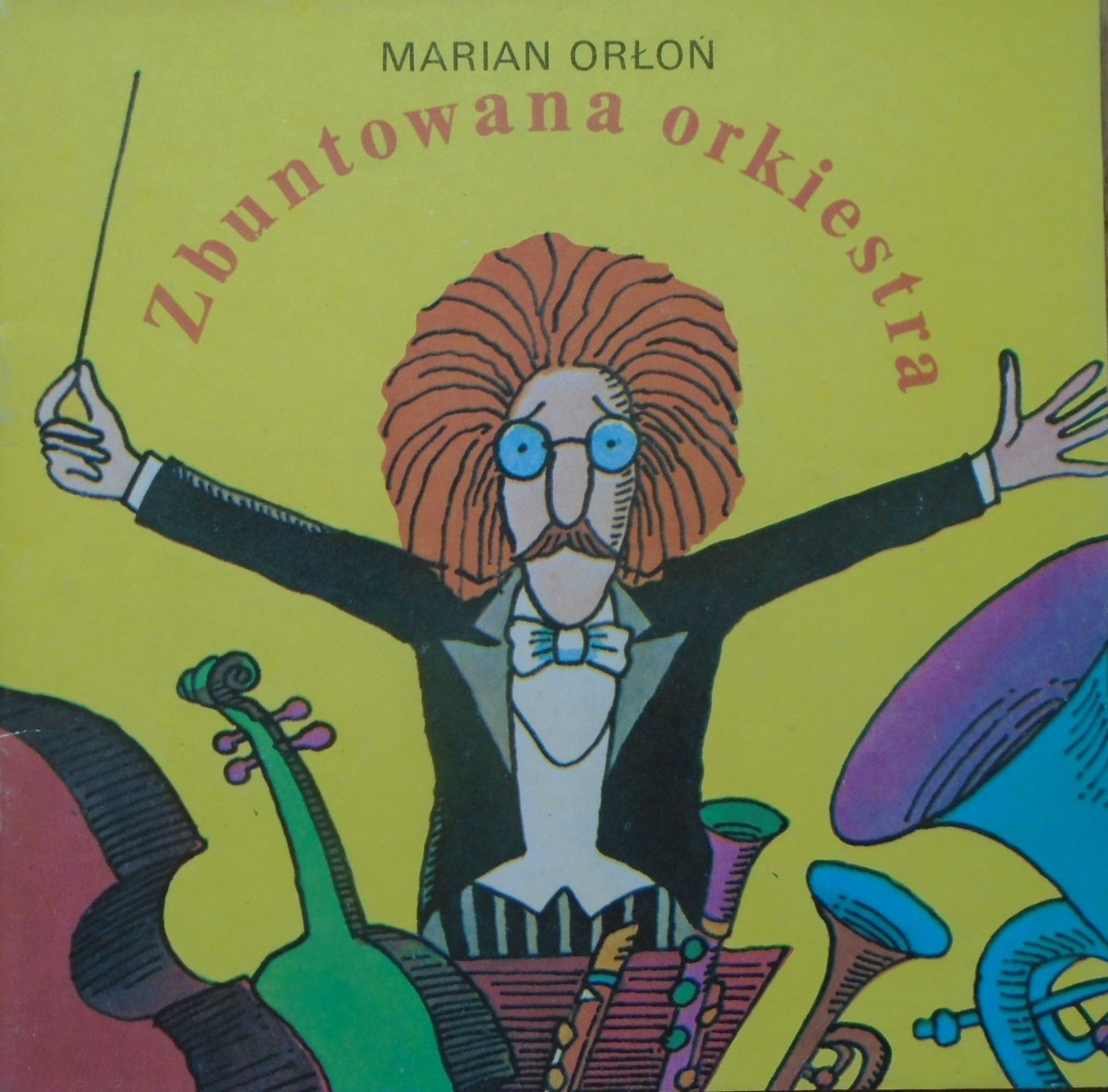Marian Orłoń • Zbuntowana orkiestra [Jerzy Flisak] [Poczytaj mi mamo ...