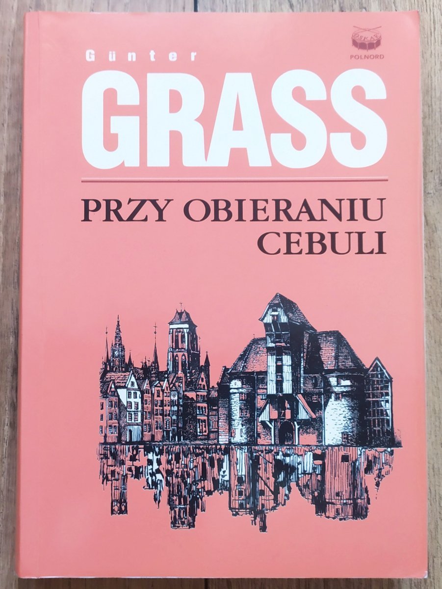 Gunter Grass Przy obieraniu cebuli