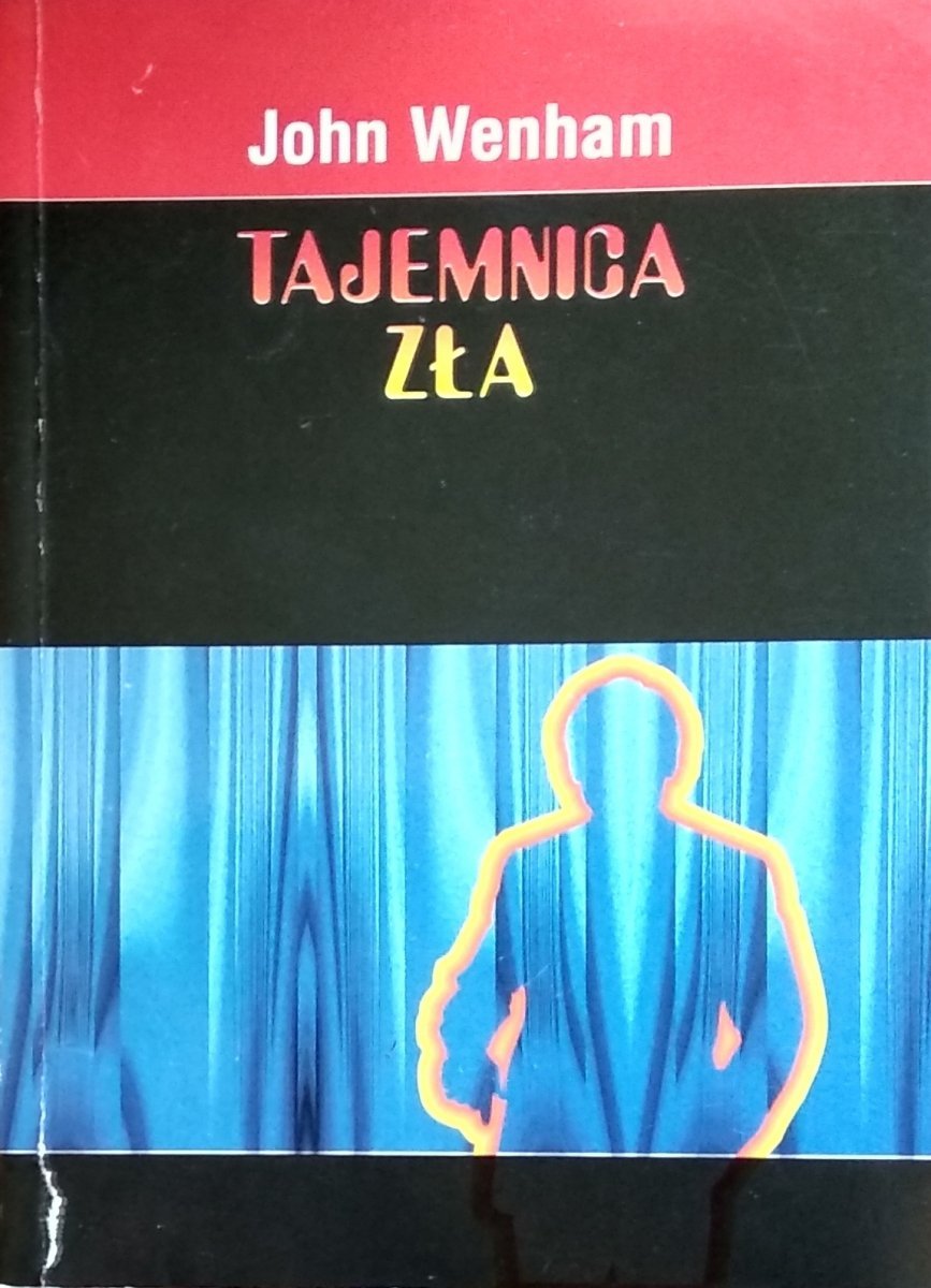 John Wenham • Tajemnica zła - Chrześcijaństwo, teologia - Religioznawstwo