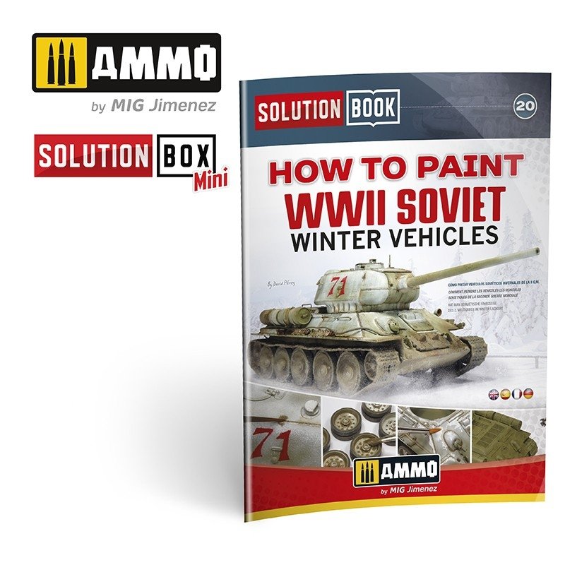 AMMO of Mig Jimenez 6603 SOLUTION BOOK 20 - How to Paint WWII Soviet Winter Vehicles (English ...