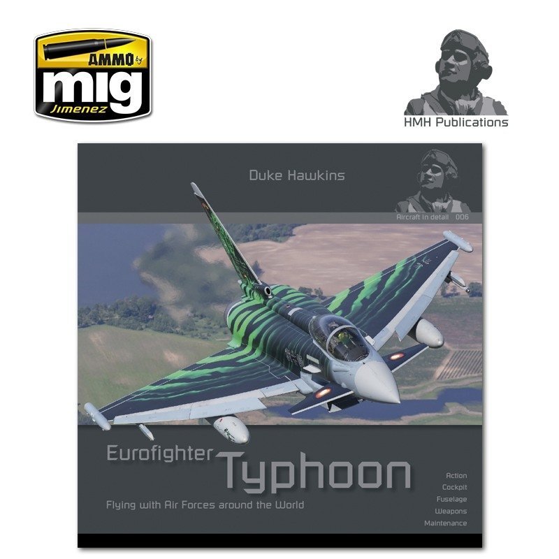 HMH Publications DH-006 Aircraft in Detail: Eurofighter Typhoon ...