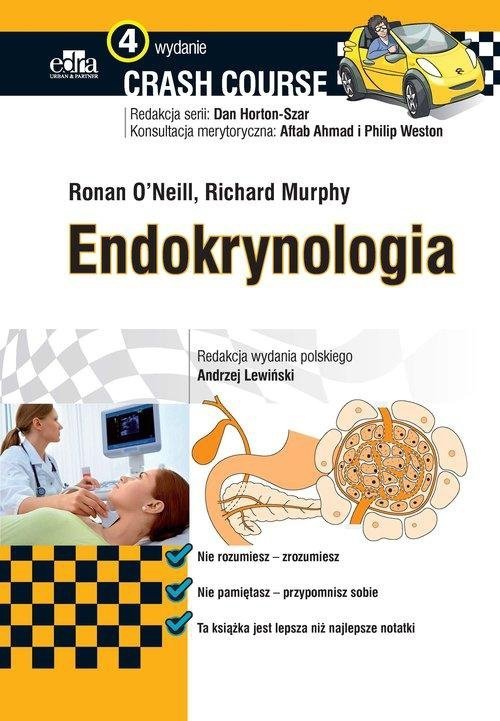 Endokrynologia Crash Course, R. O’Neill, R. Murphy Endokrynologia Crash Course, R. O’Neill, R. Murphy