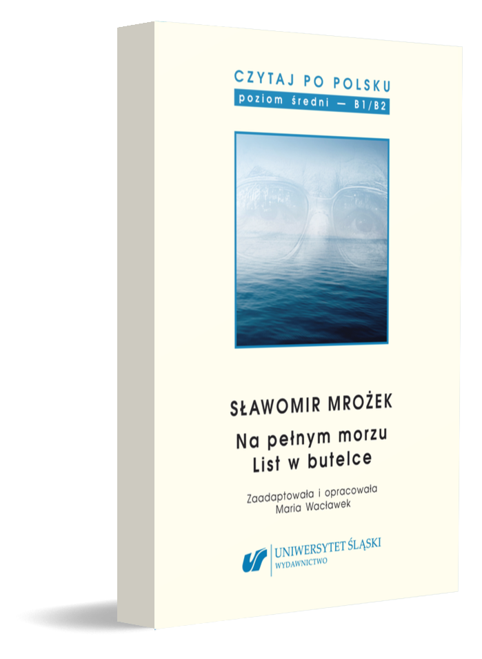 Czytaj po polsku 15. Sławomir Mrożek: Na pełnym morzu, List w butelce ...