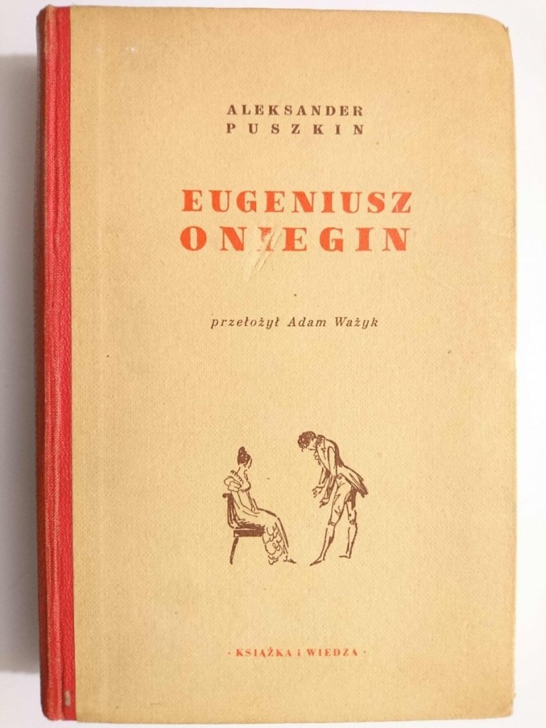 EUGENIUSZ ONIEGIN - Aleksander Puszkin 1952 - Poezja - LITERATURA PIĘKNA